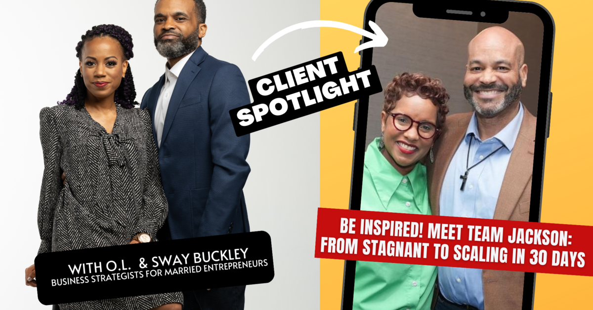 Spotlight Story Be Inspired! Meet Team Jackson: From Stagnant To Scaling In 30 Days